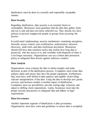 DATAFICATION - Datafication refers to the transformation of various ...