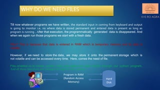 Data file handling in python introduction,opening & closing files | PPT