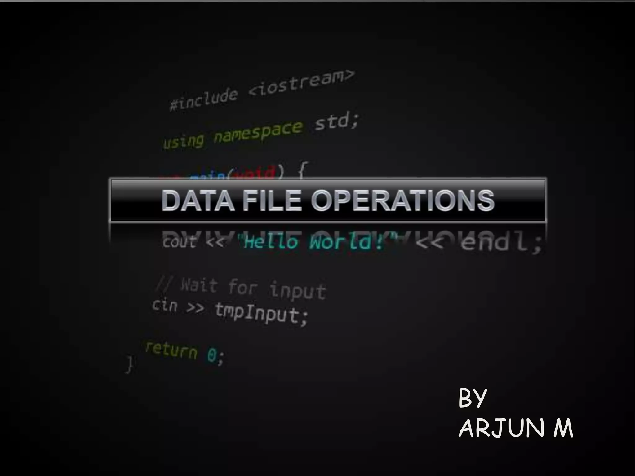 Data file operations in C++ Base | PPTX