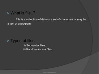 Data file operations in C++ Base | PPTX