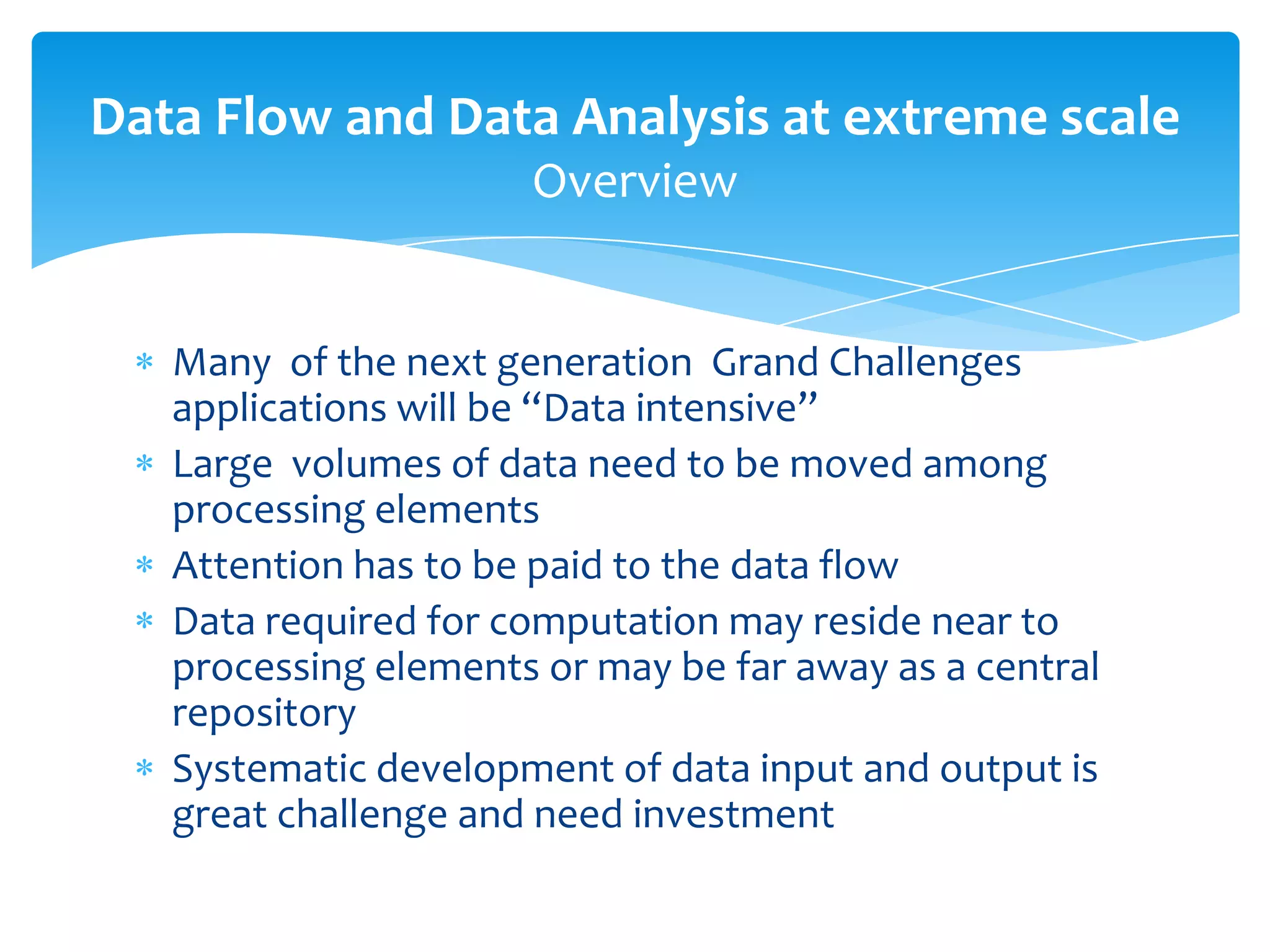 Data flow and data analysis at extreme scale | PPT