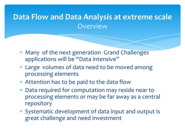 Data flow and data analysis at extreme scale | PPT