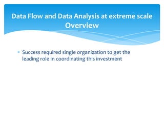 Data flow and data analysis at extreme scale | PPT