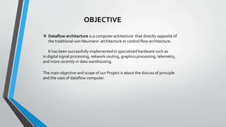 Data flow architecture | PPTX