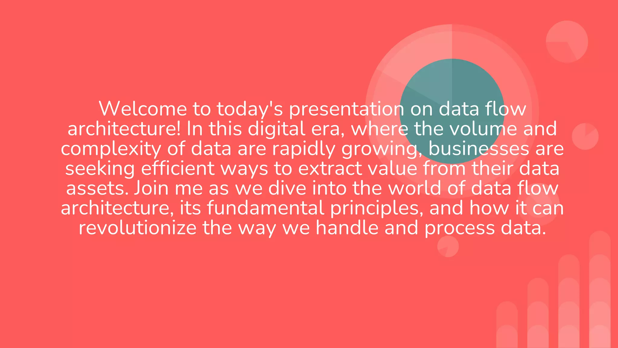 Streamlining the Future: Exploring Data Flow Architecture | PPT