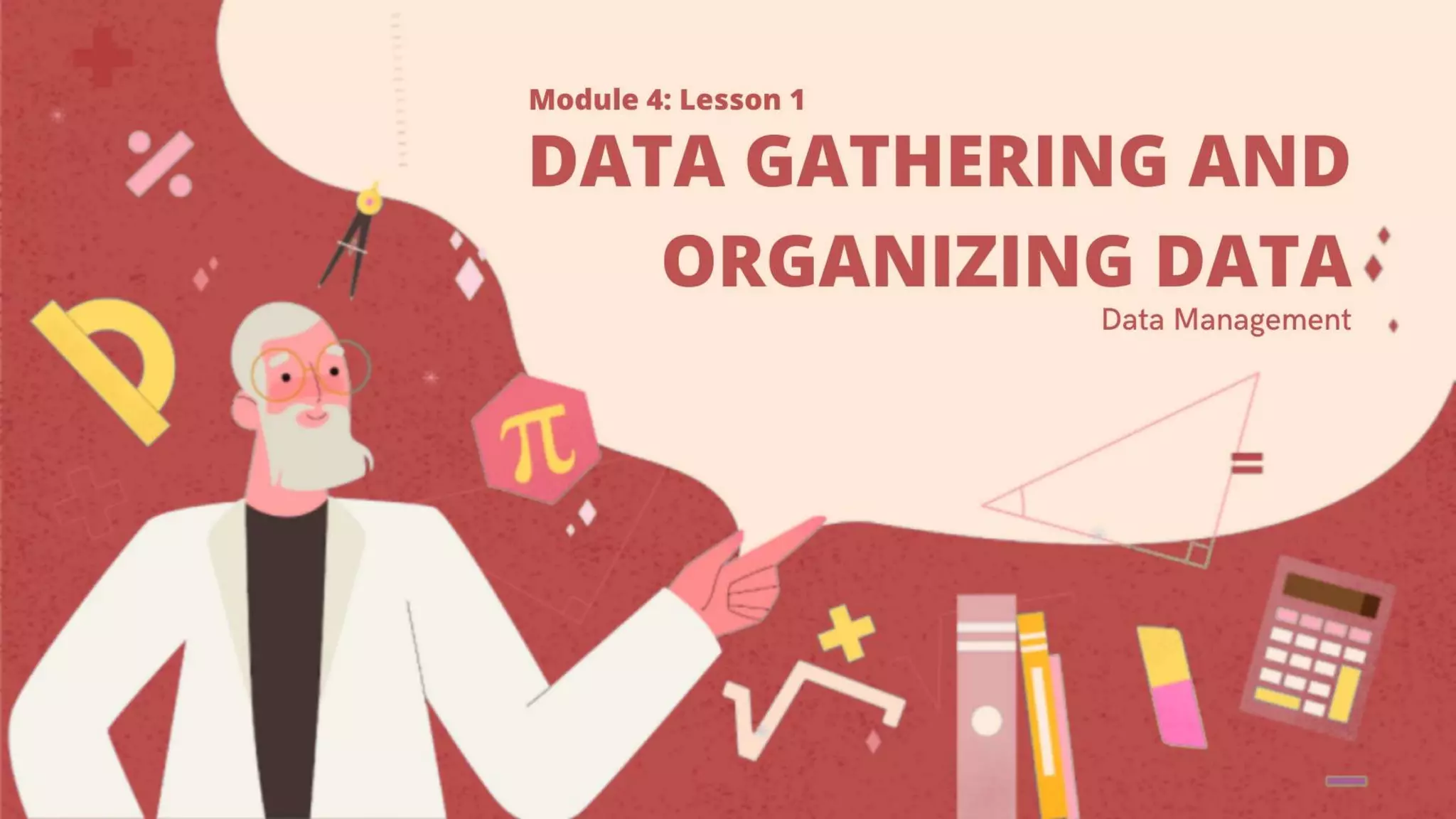 Data Gathering and Data Organization (Intro to Mathematics in the ...