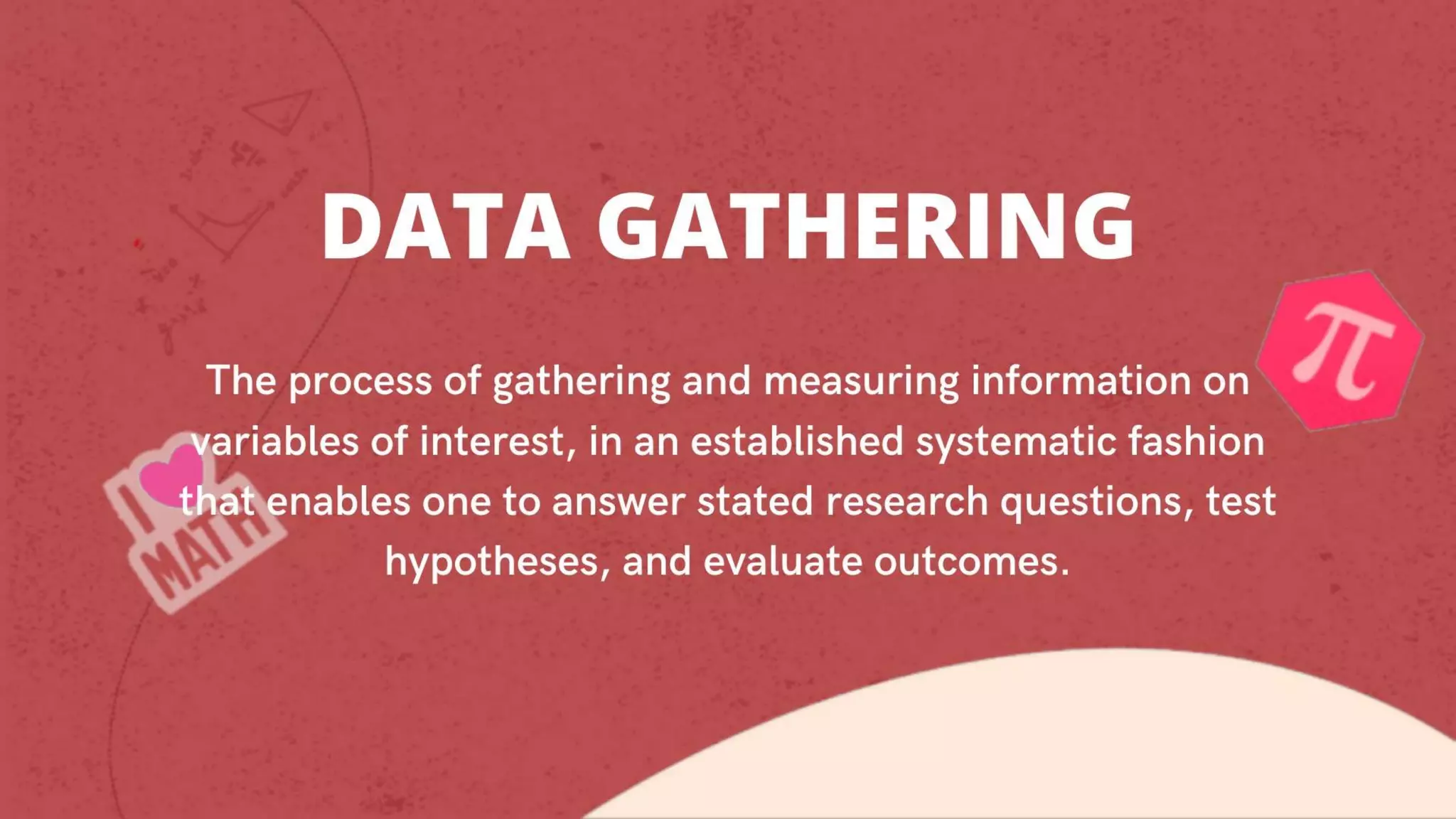 Data Gathering and Data Organization (Intro to Mathematics in the ...