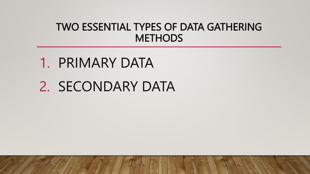 Data Gathering Methods - Math 7 4th Quarter | PPT