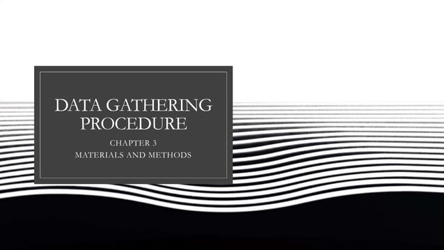 DATA GATHERING PROCEDURE.pptx