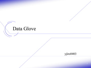 Dataglove | PDF