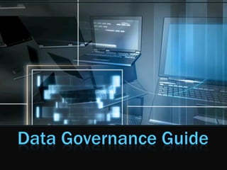 Data governance guide | PDF | IT and Internet Support | Internet
