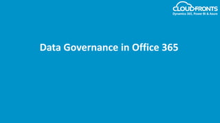 Data governance in Office 365 | PPTX