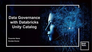 Data governance with Unity Catalog Presentation | PPTX