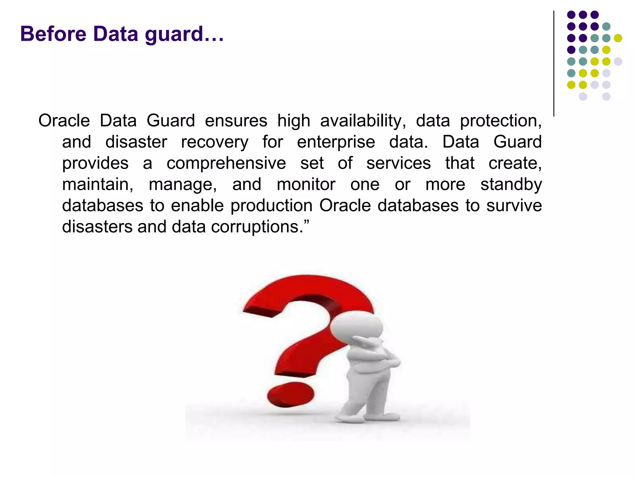 Data Guard Architecture & Setup | PPTX