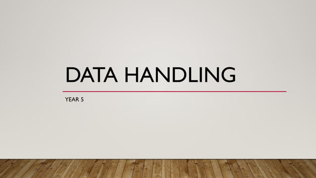 POWERPOINT FOR THE TOPIC OF DATA HANDLING | PPTX