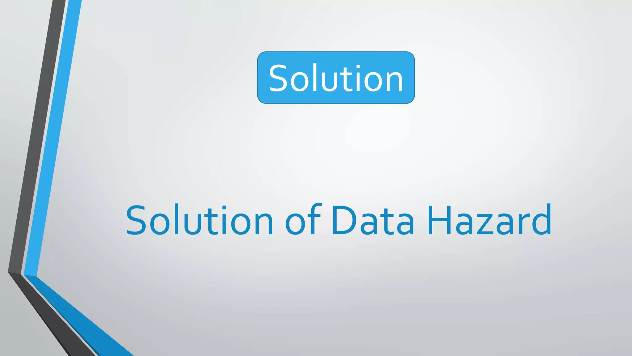 Data Hazard and Solution for Data Hazard | PPTX