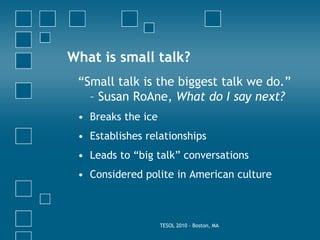 Teaching Small Talk: Not a Small Topic | PPT