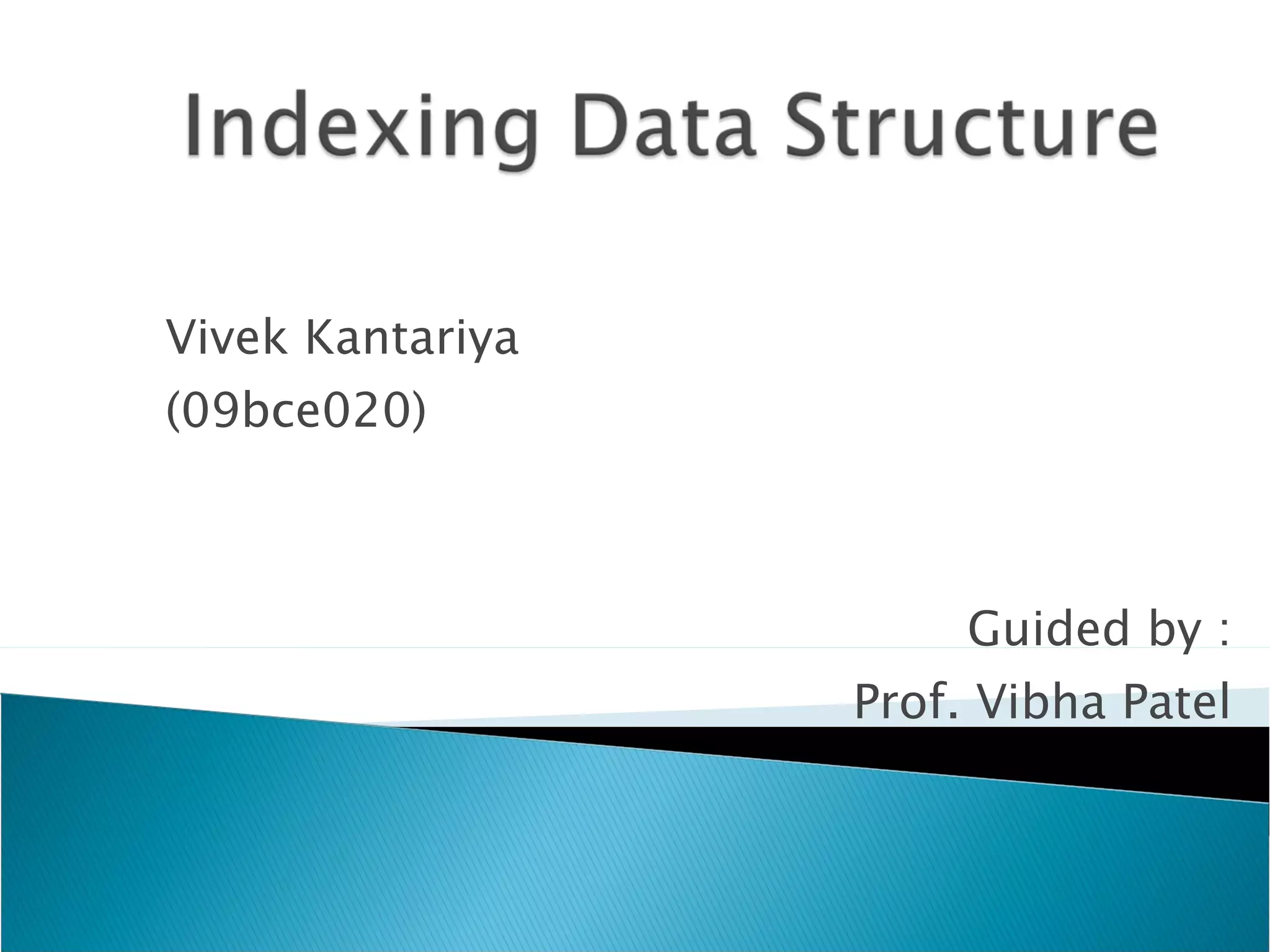 Indexing Data Structure | PPT