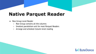 Data Infra Meetup | ByteDance's Native Parquet Reader | PPT