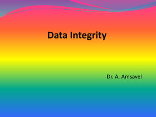 Data Integrity | PPT