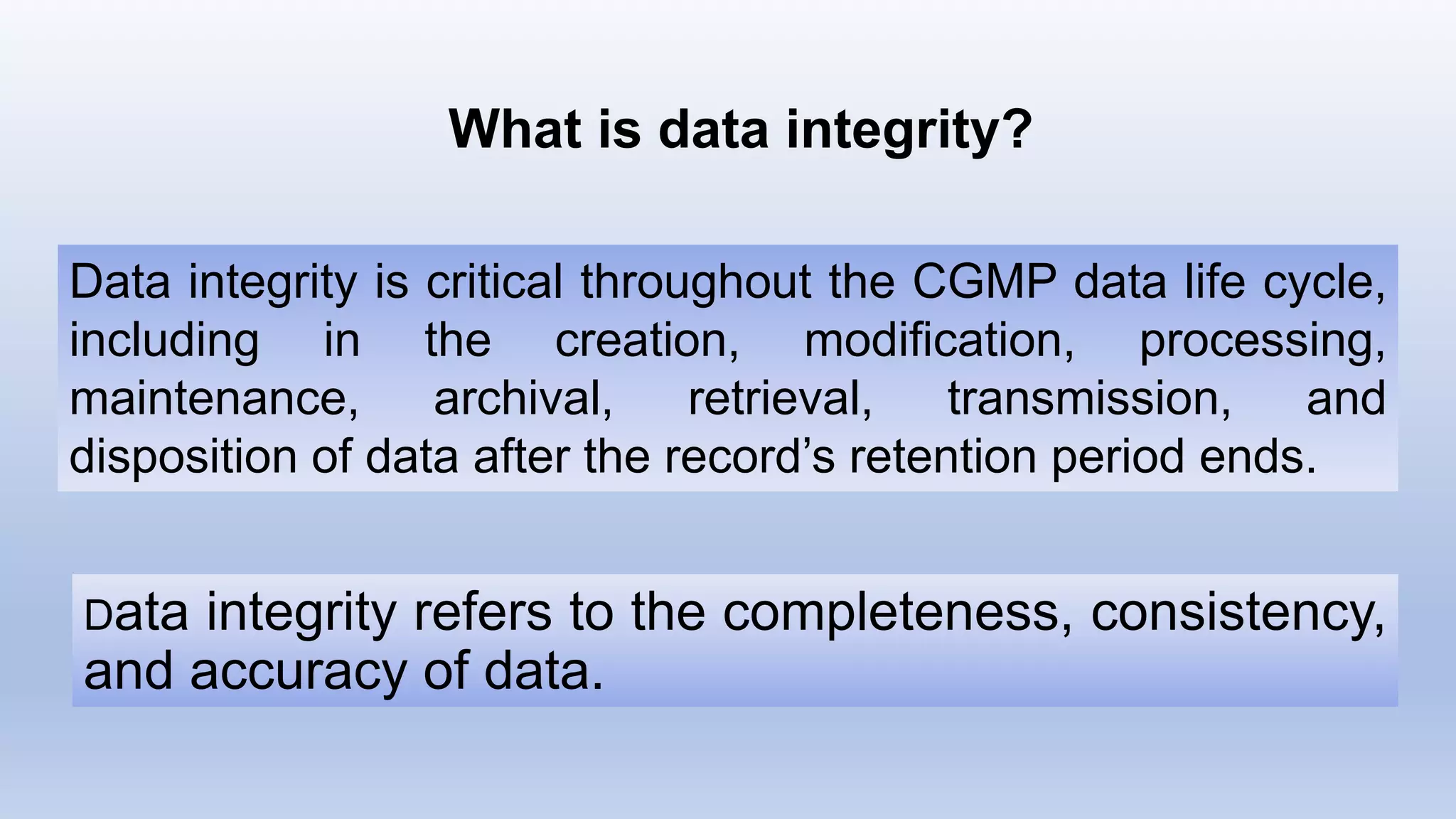 Data integrity & ALCOA+ | PPTX