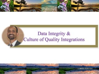 Data Integrity & Culture of Quality Integration | PDF