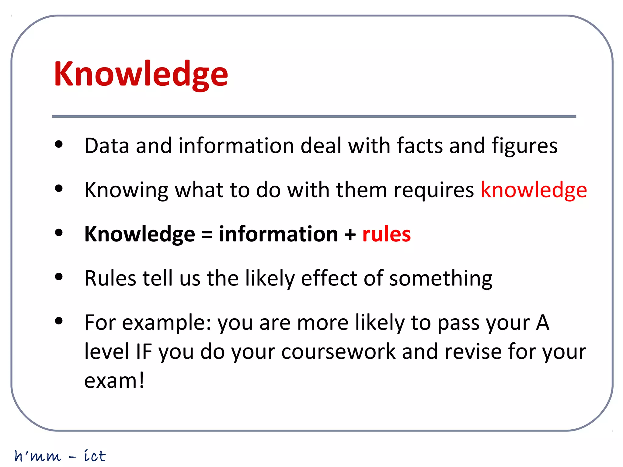 Data, knowledge and information | PPT