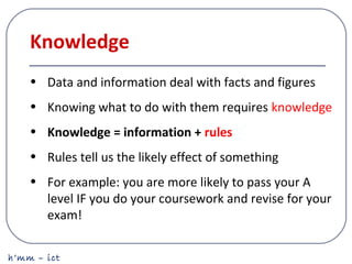 Data, knowledge and information | PPT