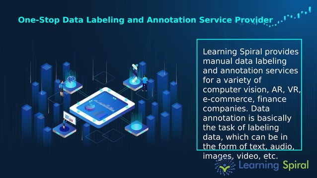 Data labeling company | Learning Spiral AI | PPT