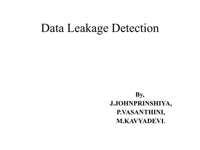 Data leakage detection | PPT