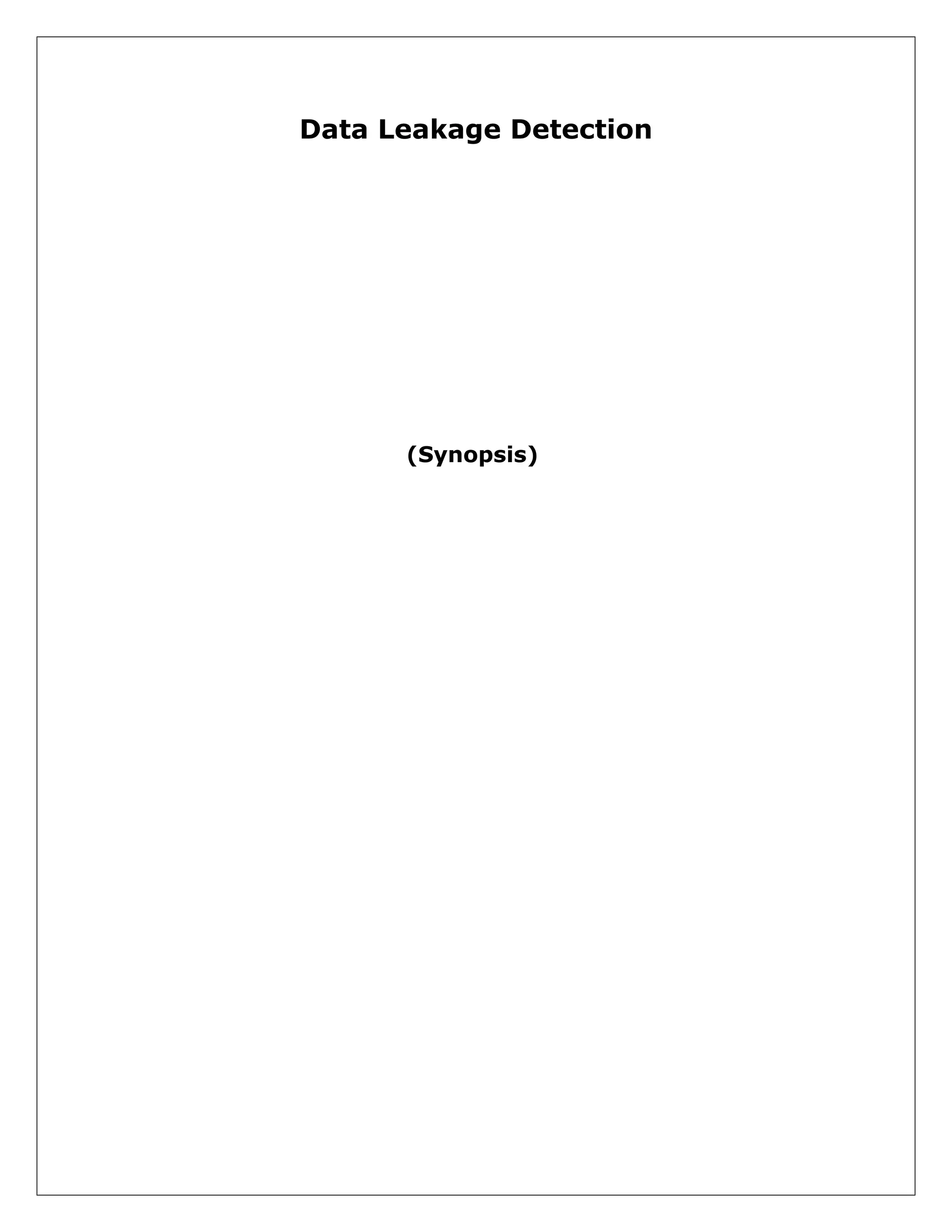 Data leakage detection (synopsis) | DOC