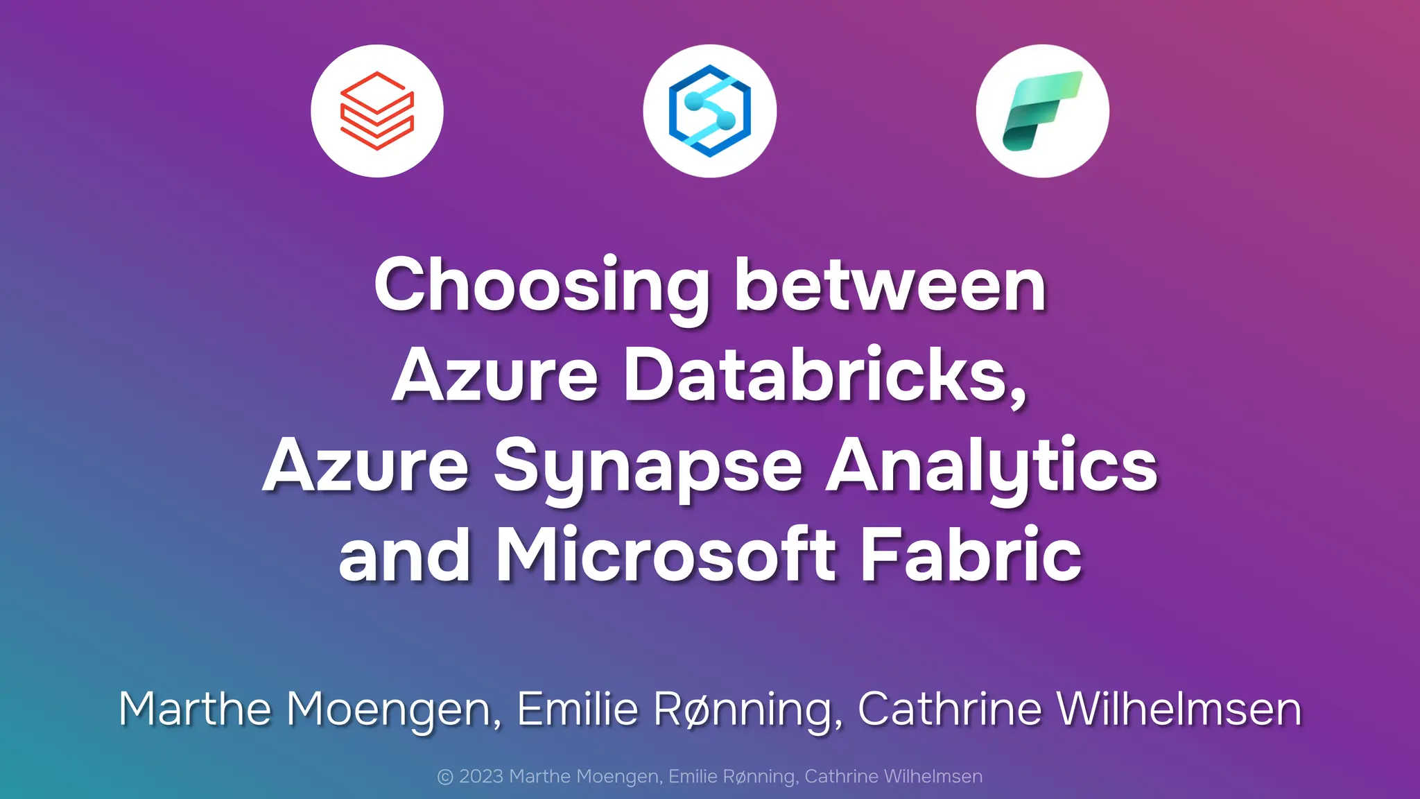 Choosing between Fabric, Synapse and Databricks (Data Left Unattended ...