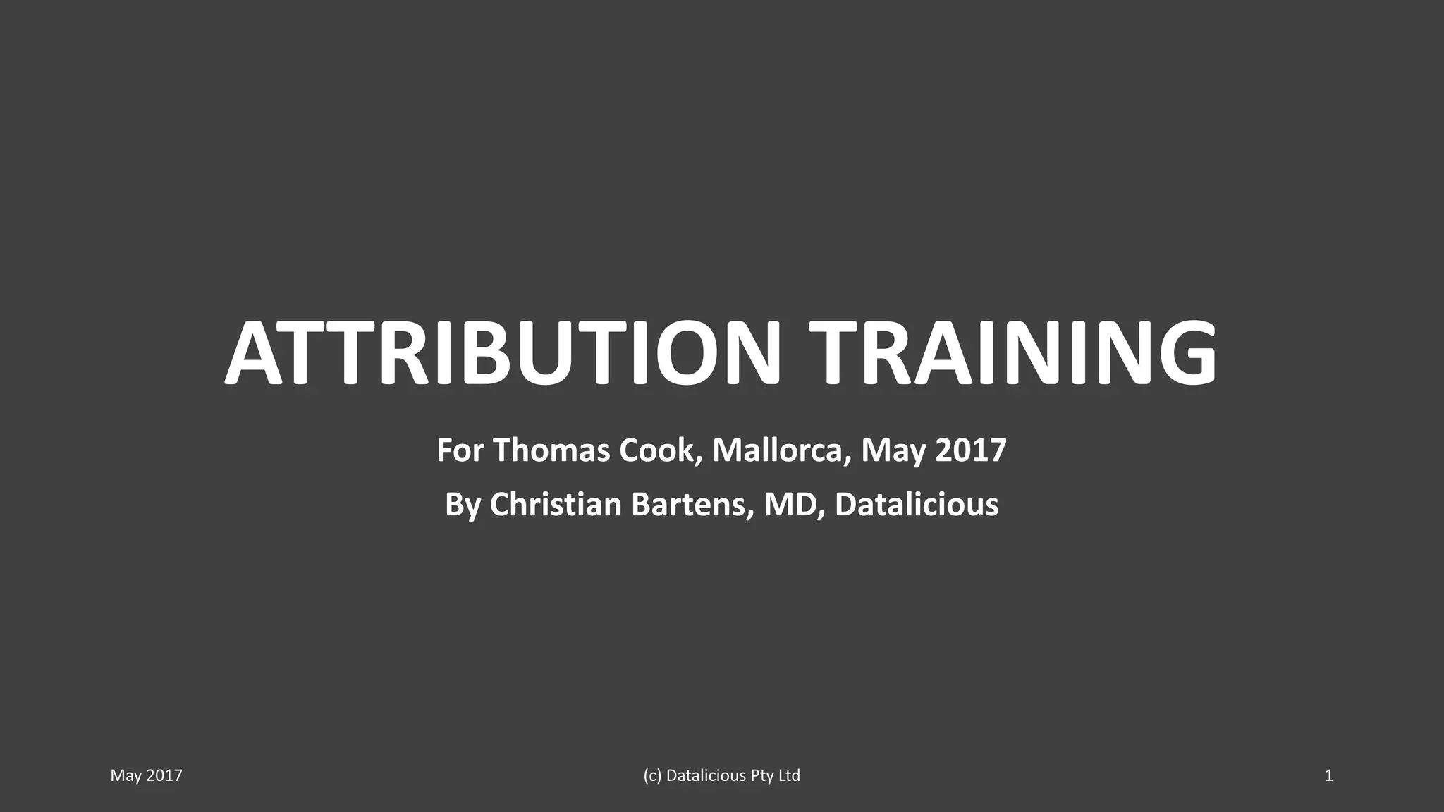 Marketing Attribution Training Workshop | PPT