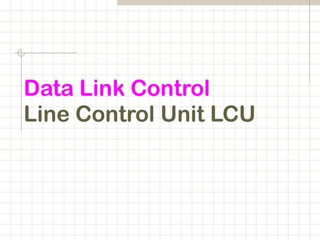 Data link control line control unit LCU | PDF | Computer Networking ...