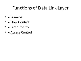 illustration of layers of OSI model Data_Link_Layer.pptx