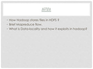 How Hadoop Exploits Data Locality | PPTX