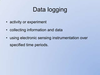 Data logging presentation | PPTX