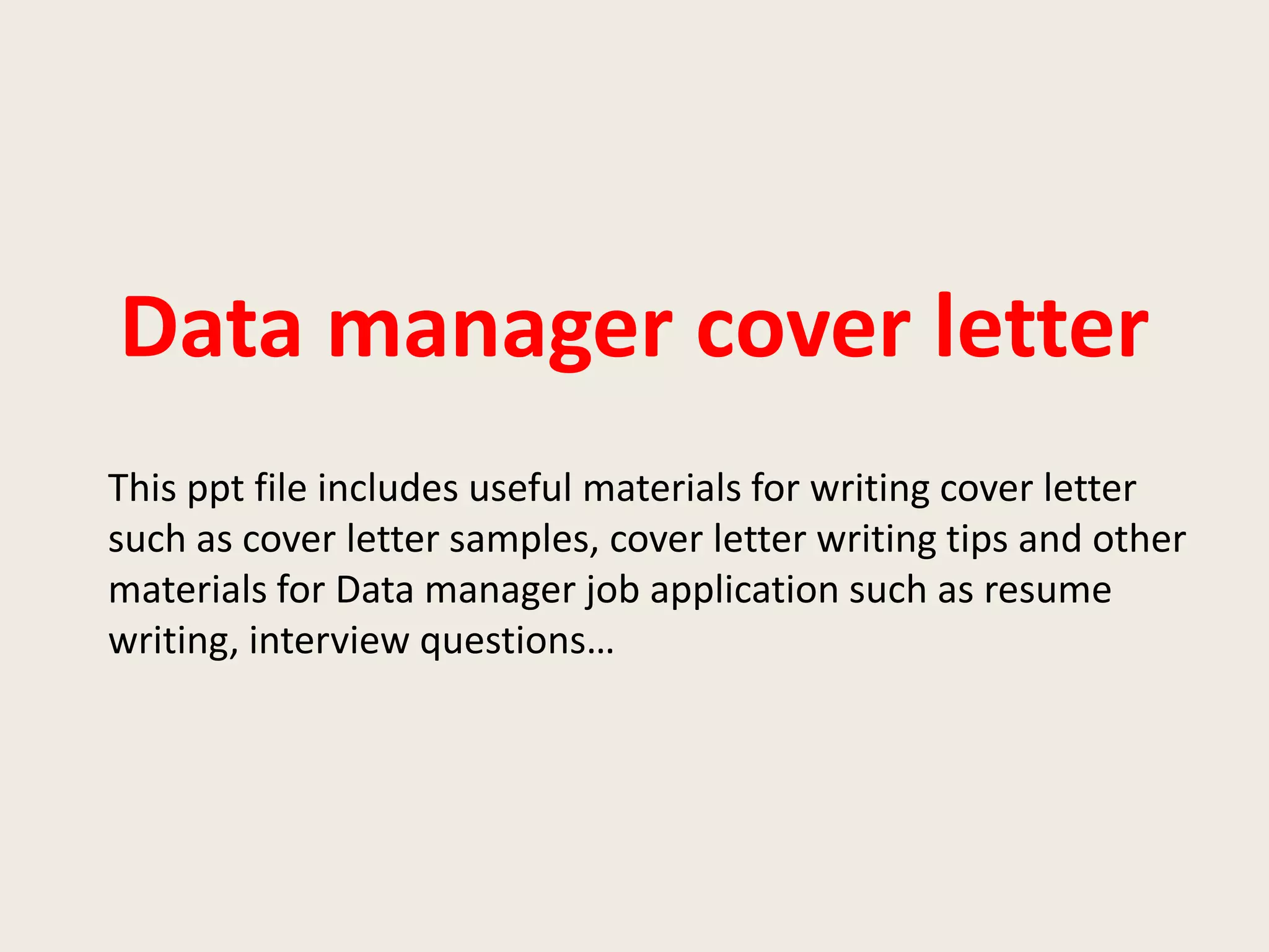 Data manager cover letter | PPT