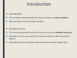 Data members and member functions | PPTX