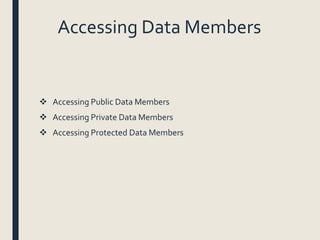 Data members and member functions | PPTX