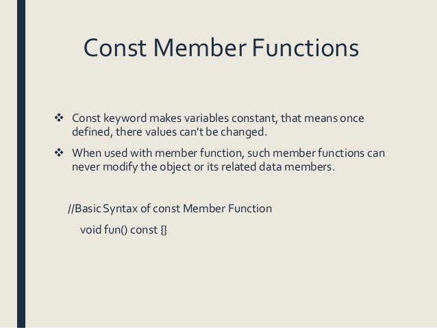 Data members and member functions Data members and member functions