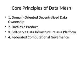 what is Data Mesh and and its importance | PPTX