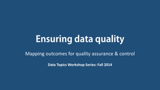 Ensuring data quality | PDF