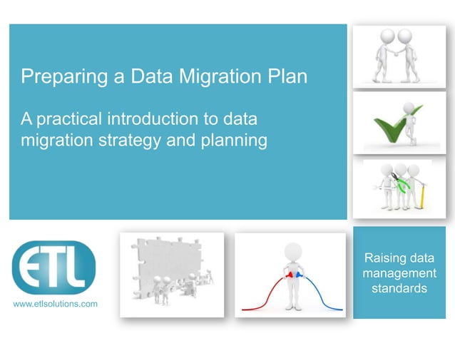 Preparing a data migration plan: A practical guide | PPTX