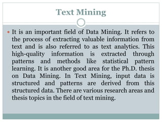 Data mining - Process, Techniques and Research Topics | PPTX