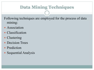 Data mining - Process, Techniques and Research Topics | PPTX