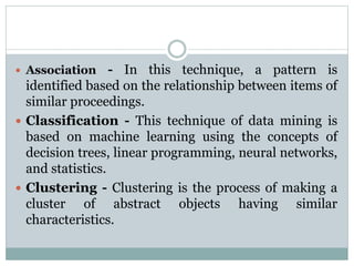 Data mining - Process, Techniques and Research Topics | PPTX