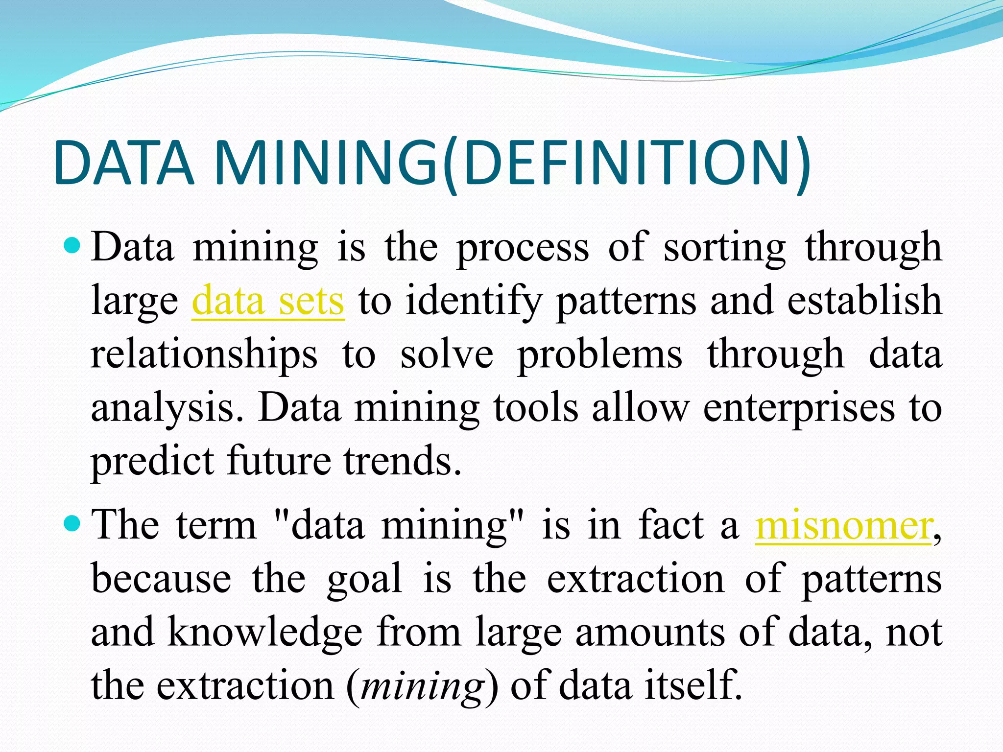 Data mining | PPTX | Databases | Computer Software and Applications
