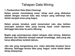 DATA MINING : ESTIMASI, PREDIKSI, KLASIFIKASI, KLASTERING, DAN ASOSIASI.ppt