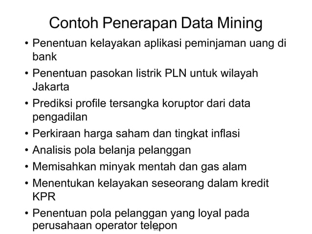 DATA MINING : ESTIMASI, PREDIKSI, KLASIFIKASI, KLASTERING, DAN ASOSIASI.ppt